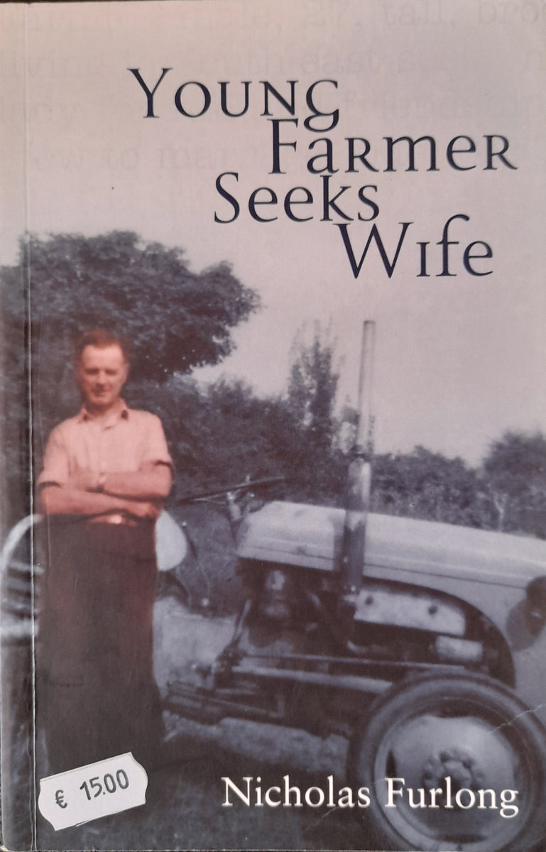 Young farmer seeks wife (Nicky Furlong) – The Irish Bookshop