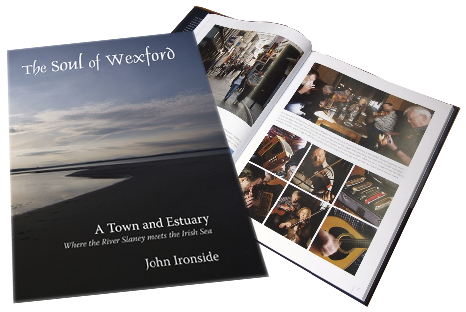 The Soul of Wexford: A Town and Estuary where the River Slaney meets t ...
